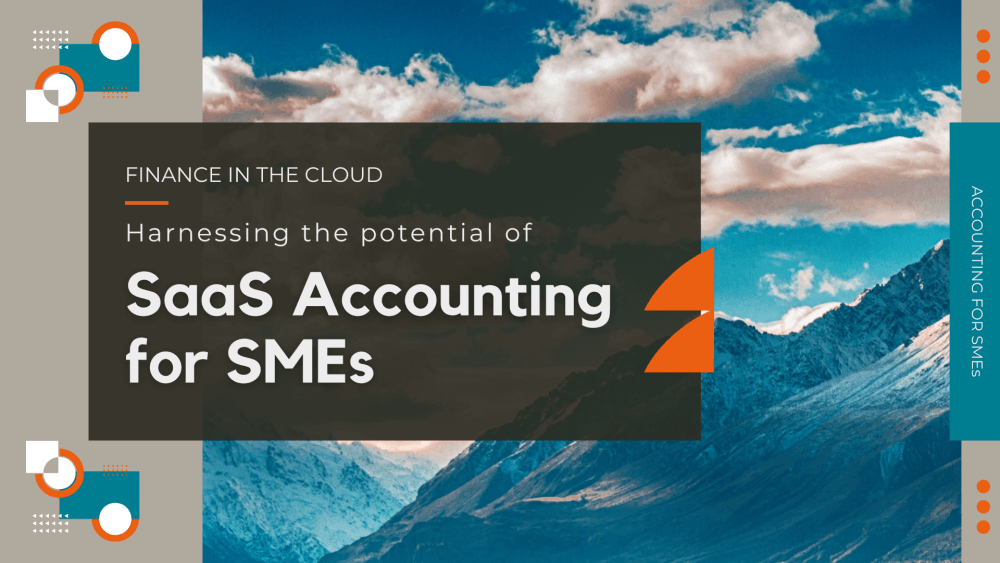 Whitepaper | Harnessing the Potential of SaaS Accounting for SMEs